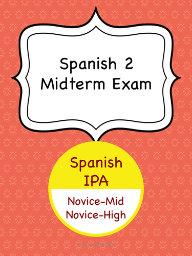 Spanish 2 Midterm Exam | Teaching Resources