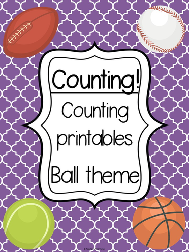 Counting printables - Ball theme | Teaching Resources