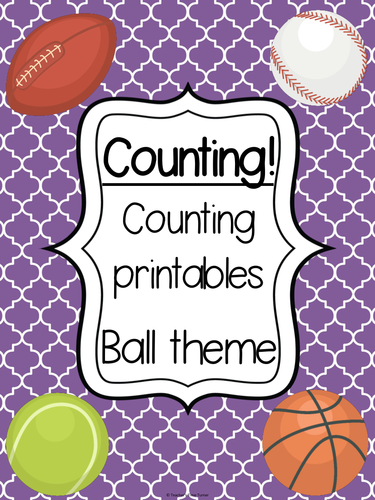 Counting printables - Ball theme | Teaching Resources