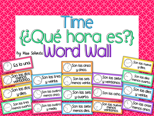 Spanish Time {¿Qué hora es?} Word Wall & Bulletin Board Set | Teaching ...