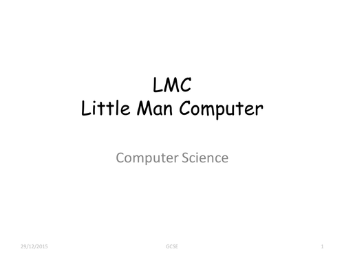 OCR A452 GCSE Practical Investigation LMC - Little Man Computer ... OCR A452 GCSE Practical Investigation LMC - Little Man Computer ...