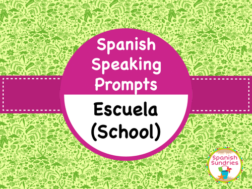 Spanish Speaking Prompts - School (Escuela) | Teaching Resources
