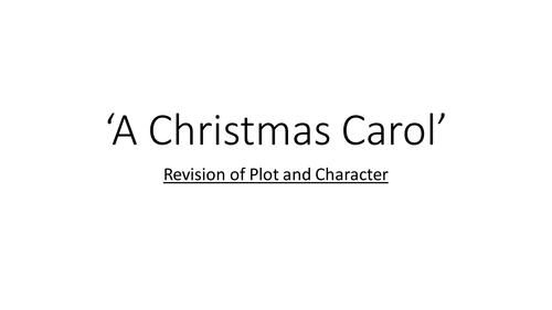 'A Christmas Carol' Revision of Plot and Character | Teaching Resources