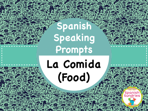 Spanish Speaking Task Cards - Food (La Comida) | Teaching Resources