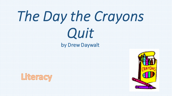 The Day the Crayons Quit PPT | Teaching Resources