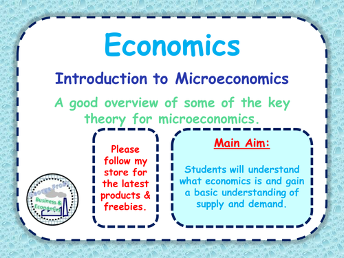 Introduction to Microeconomics - Economics - GCSE & AS Level - PPT ...