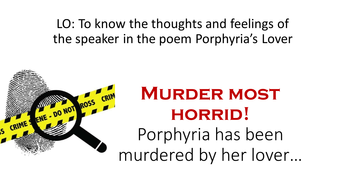 Porphyria's Lover poem by Robert Browning | Teaching Resources