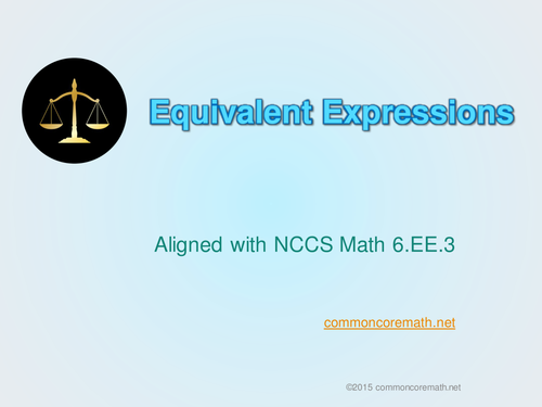 Use Properties of Operations to Create Equivalent Expressions, Full ...