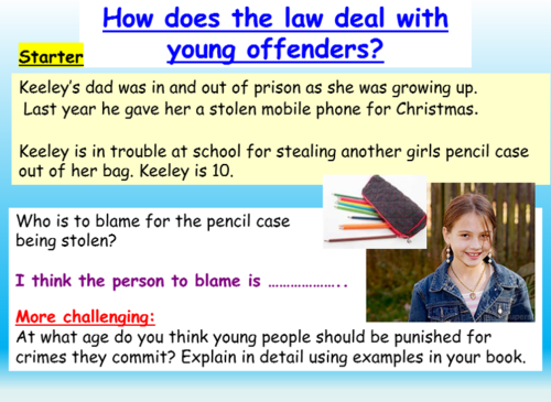 Criminal Responsibility, Law + Young Offenders | Teaching Resources