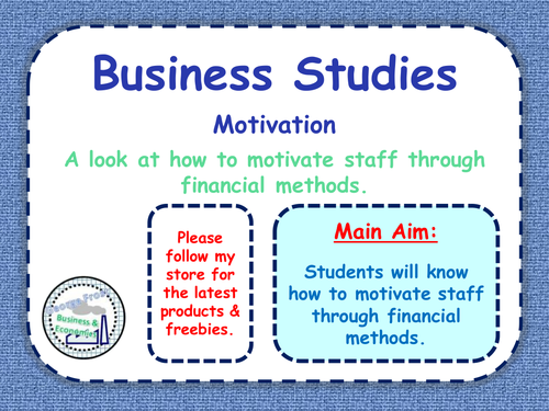 Methods of Motivation - Financial / Monetary - People in Business - PPT ...