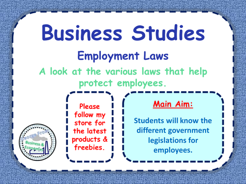 Employment Laws / Regulation - People in Business - PPT & Worksheet ...