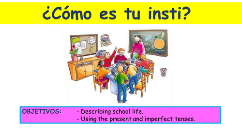 Cómo es tu insti? by ajsanzcaro - UK Teaching Resources - TES