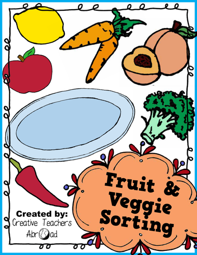 Fruit and Veggie Sorting Activity - Printable | Teaching Resources