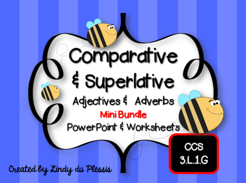 Comparative & Superlative Adjectives & Adverbs | Teaching Resources