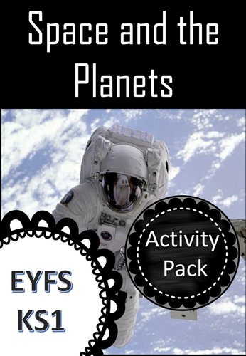 Space and The Planets Activity and Games Pack (KS1/EYFS) | Teaching ...