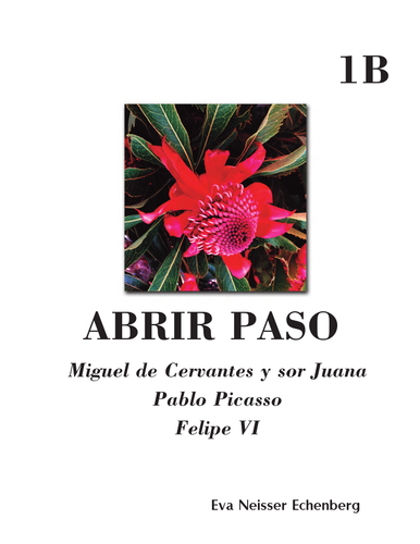 Cervantes and Sor Juana (1), Picasso (2), Felipe VI (3); mini-units ...