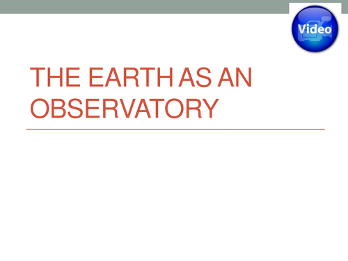 Earth as an Observatory and Van Allen Belts GCSE Astronomy | Teaching ...