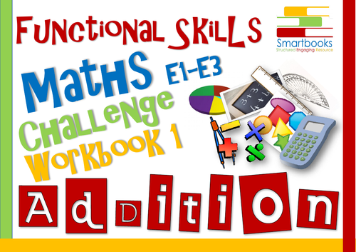 Functional Skills Maths - Challenge Workbook 1 - Addition | Teaching ...