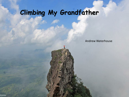 AQA Literature Poetry (Relationships) - 'Climbing My Grandfather' by ...