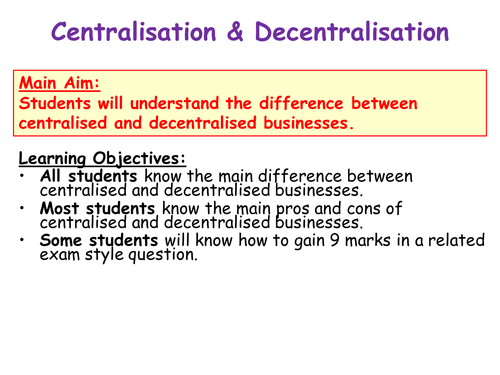 Centralisation (Centralised) & Decentralisation (Decentralised ...