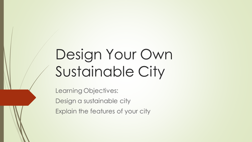 Design your own sustainable city. | Teaching Resources