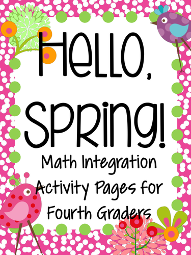 Hello, Spring! Springtime Math for Fourth Graders | Teaching Resources