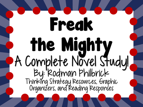 Freak the Mighty- A Complete Novel Study! | Teaching Resources