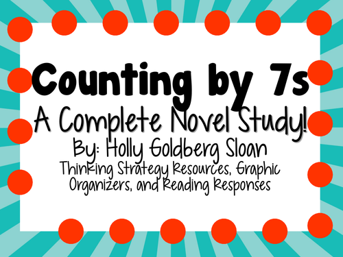 Counting by 7s- A Complete Novel Study! | Teaching Resources