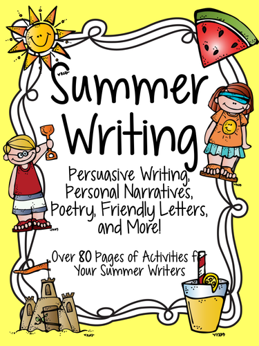Summer Writing: Poetry, Personal Narratives, Persuasive Writing, and ...