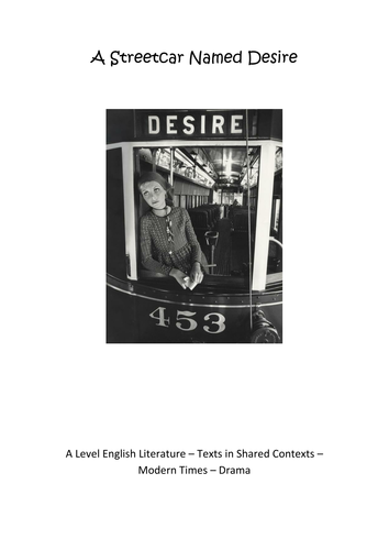 A Level English Literature - A Streetcar Named Desire - Whole Booklet ...