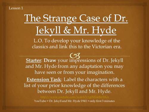 Dr Jekyll and Mr Hyde Series of Lessons for teaching the whole text PPT ...