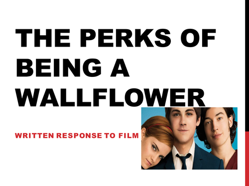 THE PERKS OF BEING A WALLFLOWER FILM RESPONSE TASK | Teaching Resources