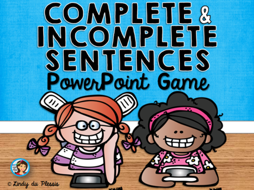 Complete and Incomplete Sentences PowerPoint Game | Teaching Resources