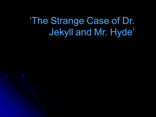 Notes "The Strange Case of Dr Jekyll & Mr Hyde" by Robert Louis ...