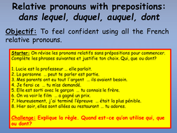 Relative pronouns with prepositions - qui, lequel, duquel, auquel, dont ...