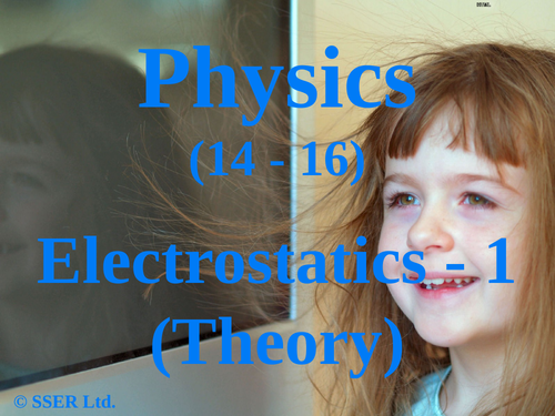 Phy_2.6 Electrostatics 1 - Theory | Teaching Resources