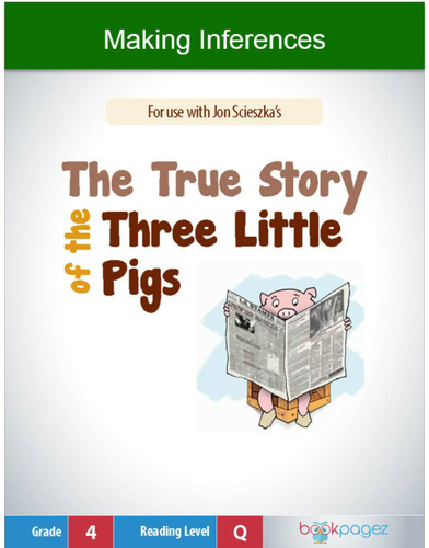Making Inferences with The True Story of the Three Little Pigs, Fourth ...