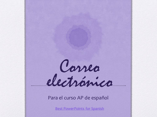 El Correo Electronico PowerPoint and Handouts for AP Spanish | Teaching ...