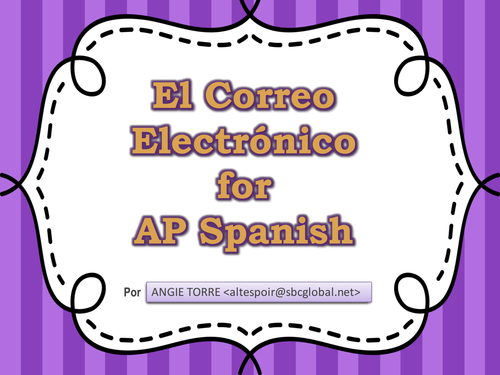 El Correo Electronico PowerPoint and Handouts for AP Spanish | Teaching ...