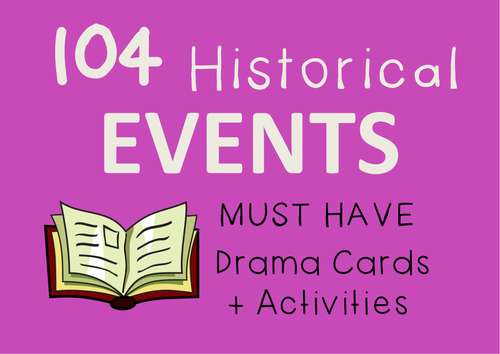 HISTORICAL EVENTS (History, Drama, English Cards + Suggested Drama ...