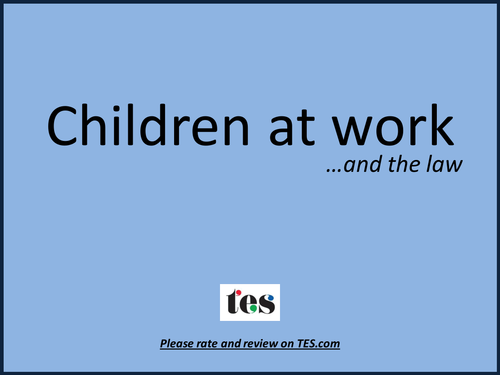 Careers Resource- Children at Work and the Law | Teaching Resources