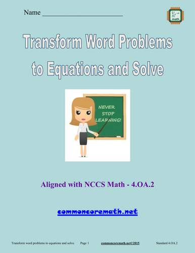 Transform Word Problems to Equations and Solve - 4.OA.2 | Teaching ...