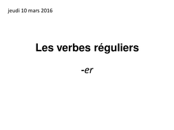 les verbes reguliers au present | Teaching Resources