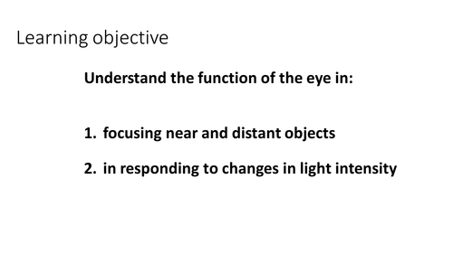iGCSE/GCSE Eye - Focusing on near and distant objects & responding to ...