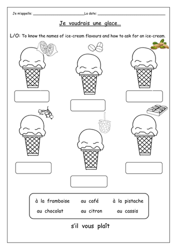 FRENCH - Ice Creams - Je Voudrais Une Glace - Worksheets | Teaching ...