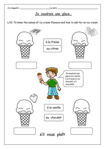 FRENCH - Ice Creams - Je Voudrais Une Glace - Worksheets | Teaching ...