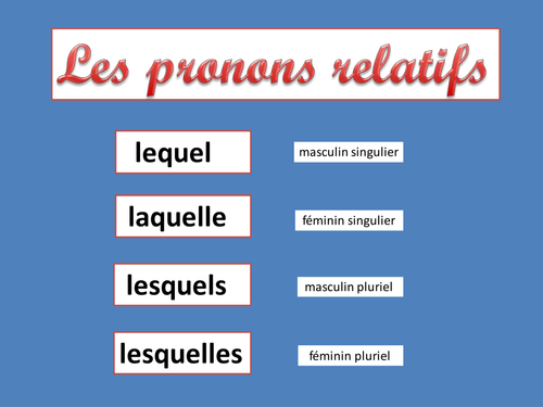 Relative pronouns - Les pronoms relatifs (1) | Teaching Resources