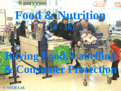 Food_4.2 Buying Food, Food Labelling & Consumer Protection | Teaching ...