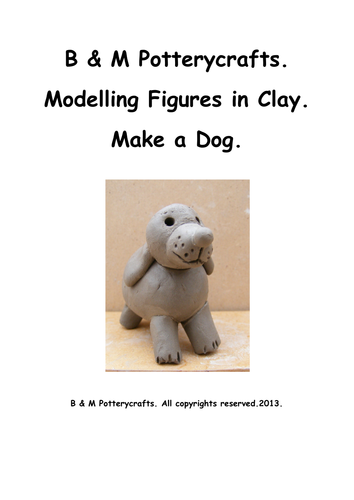Clay modelling. Make a dog. | Teaching Resources