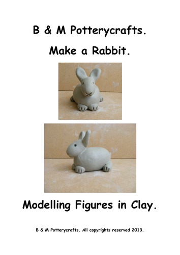 Clay modelling. Make a Rabbit. | Teaching Resources